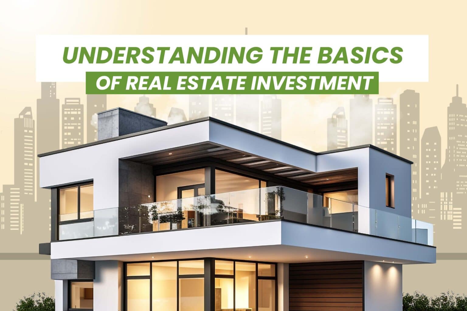 Understanding the Basics of Real Estate Investment